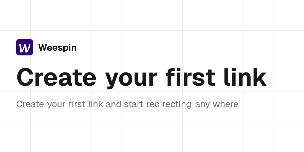 Create your first link - Weespin